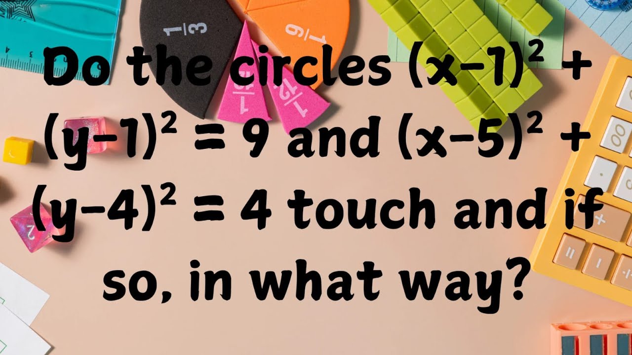 How to show that two circles touch each other(externally) - YouTube