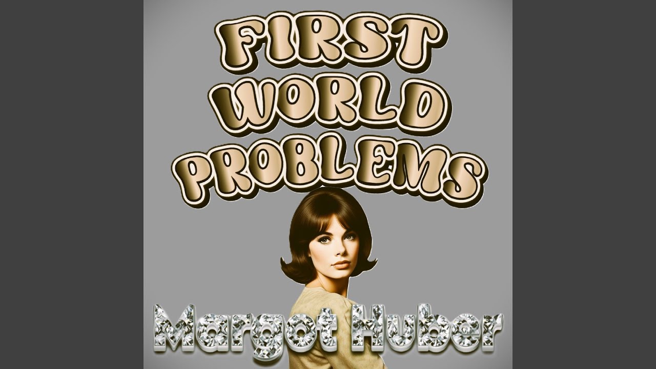 First World Problems - YouTube