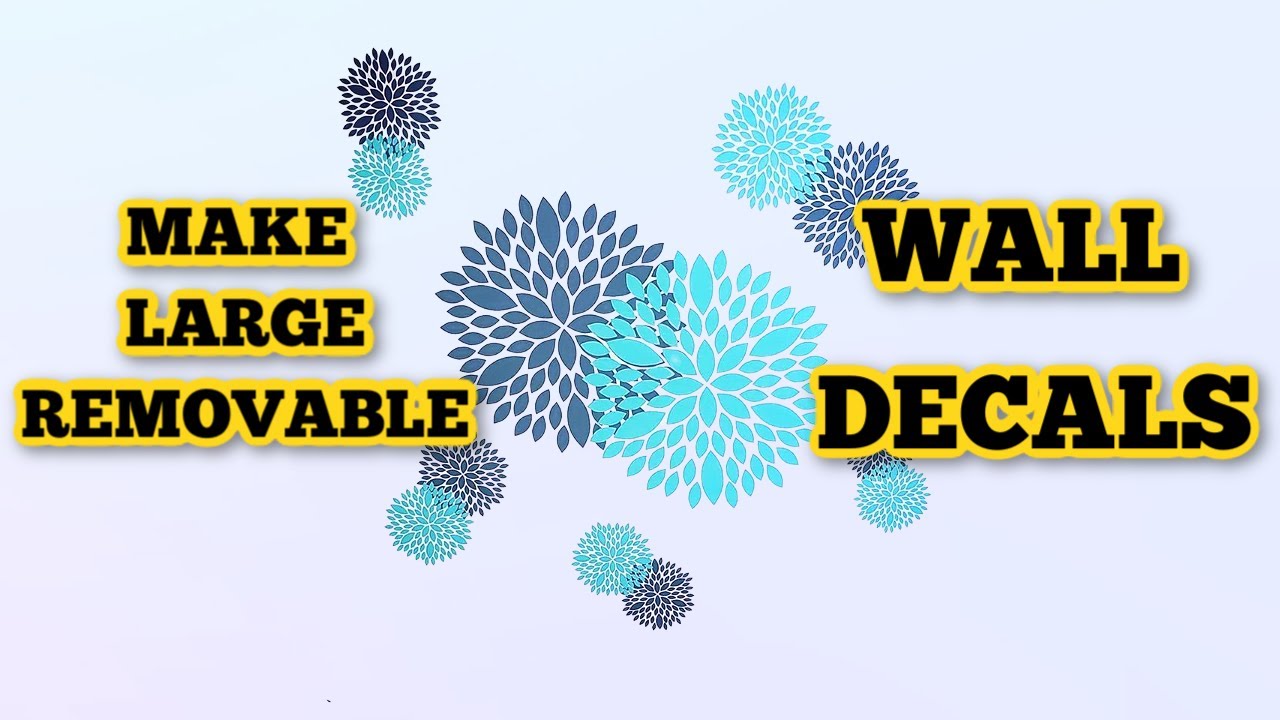 How to make a large wall decal - Removable - Cricut how to use ...