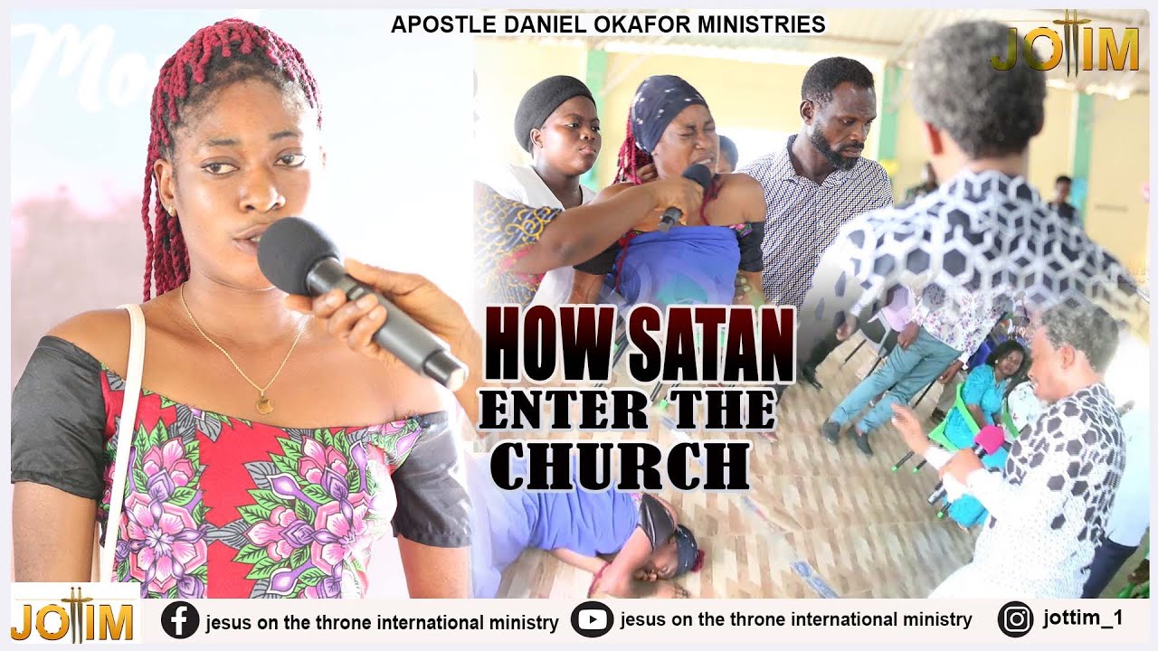 HOW SATAN ENTER THE CHURCH - YouTube