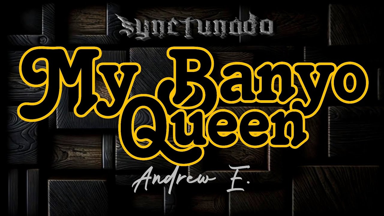 MY BANYO QUEEN [ ANDREW E. & RICA PERALEJO ] INSTRUMENTAL | MINUS ONE ...