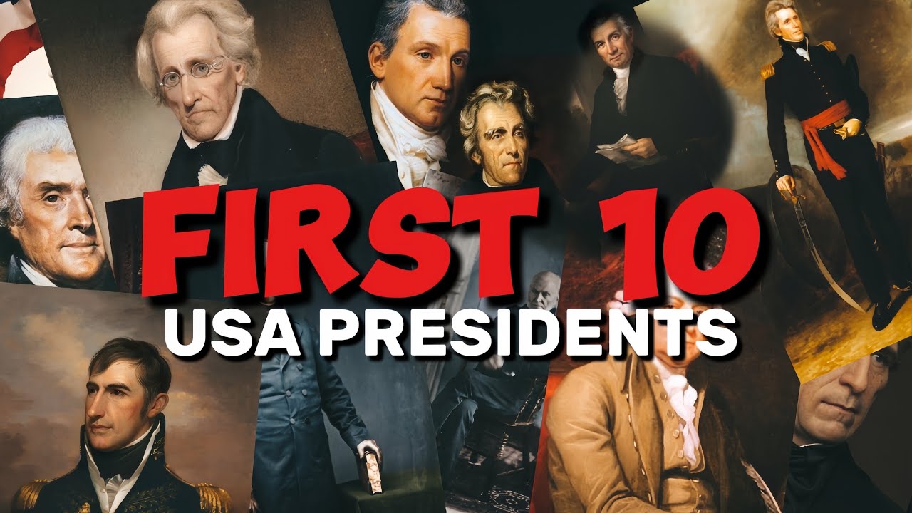 First 10 American Presidents | Explained - YouTube