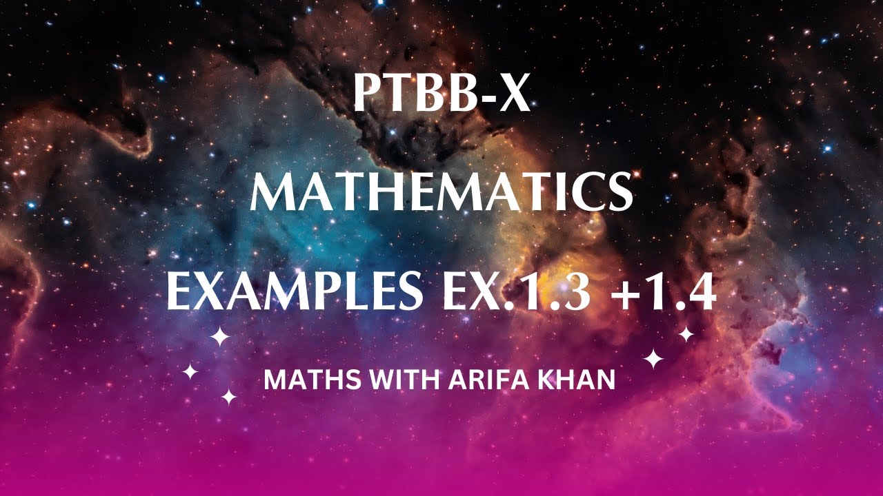 Class 10 Examples Ex 1 .3 and Ex 1. 4 - YouTube