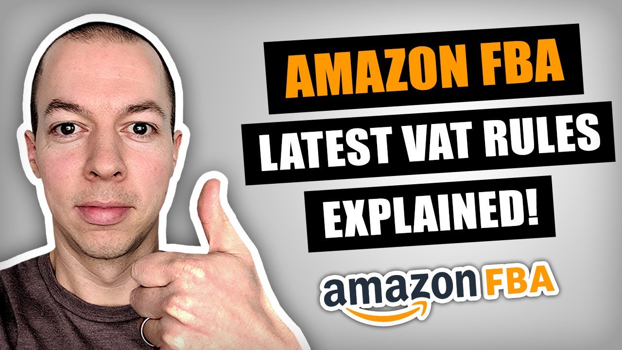 Amazon VAT Rules Explained (after August 2024 Update) + New VAT Exemption Template (Amazon FBA ...