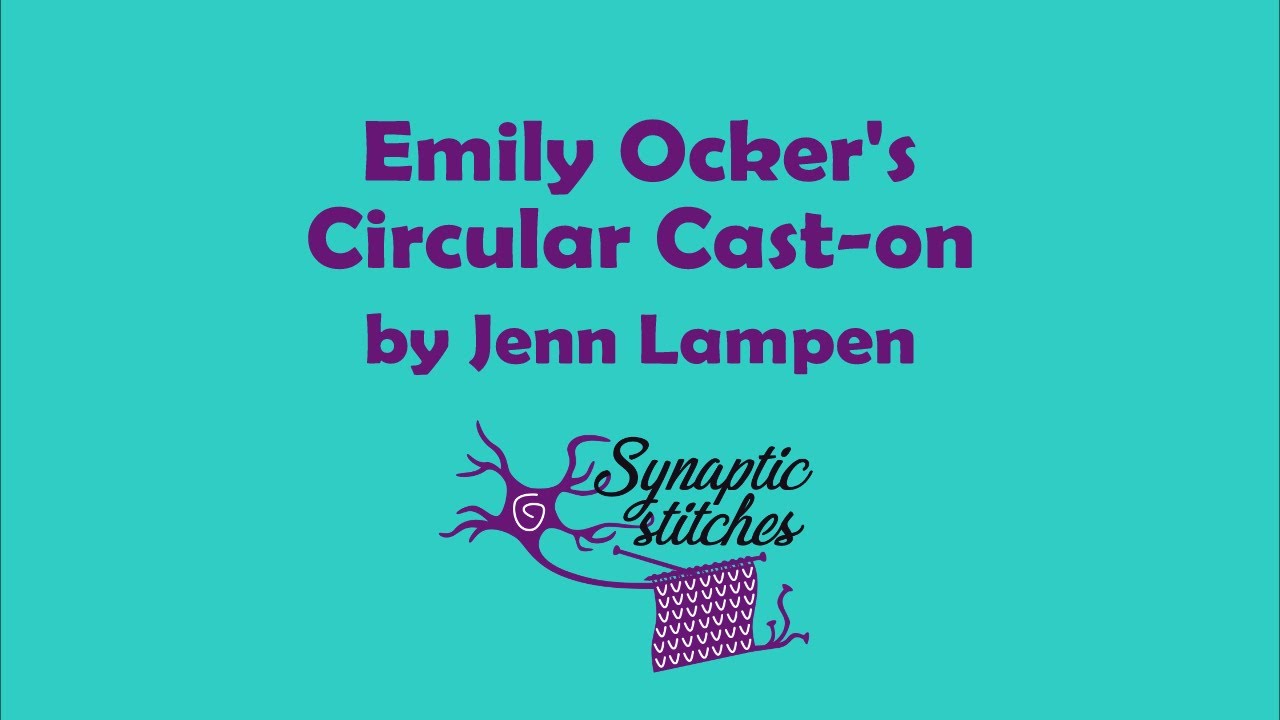 Emily Ocker's Circular Cast-on - YouTube