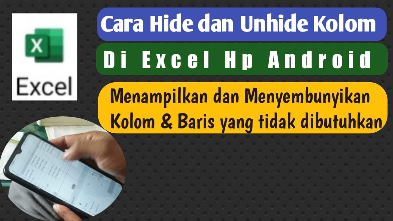 cara menggunakan excel di android || cara unhide excel di hp - YouTube