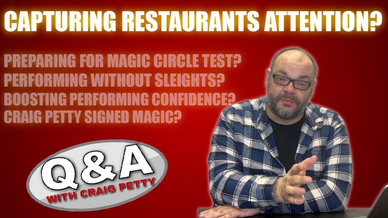 Capture Restaurant Attention, Magic Circle Test, No Sleight Magic ...