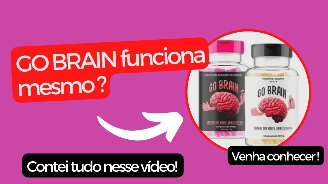 Go Brain funciona? O Go Brain é indicado pelo doutor barakat ,te conto ...