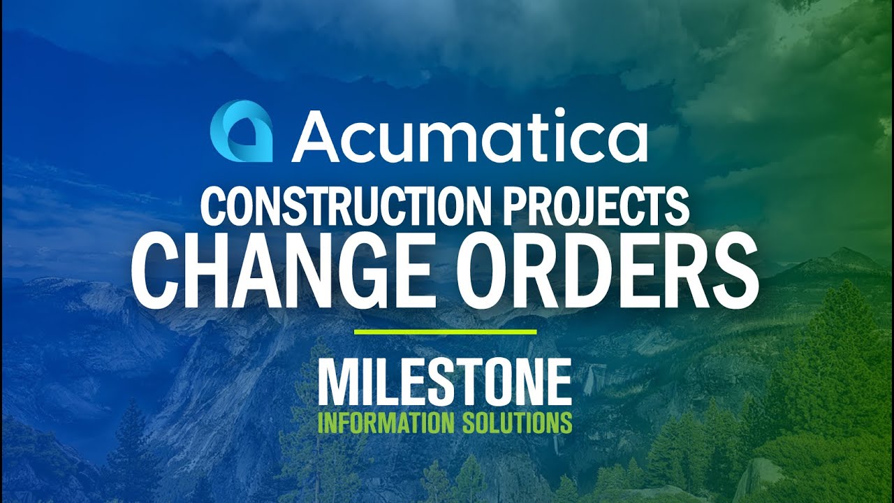 Change Orders in Acumatica Construction Projects [Acumatica ...