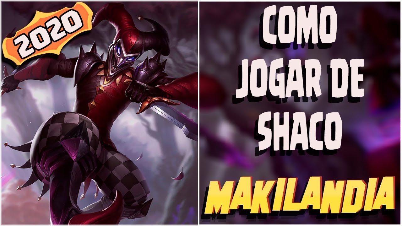 🔴 COMO JOGAR DE SHACO - FÁCIL PARA GANHAR ELO E MASTERIZAR - FALA DO ...