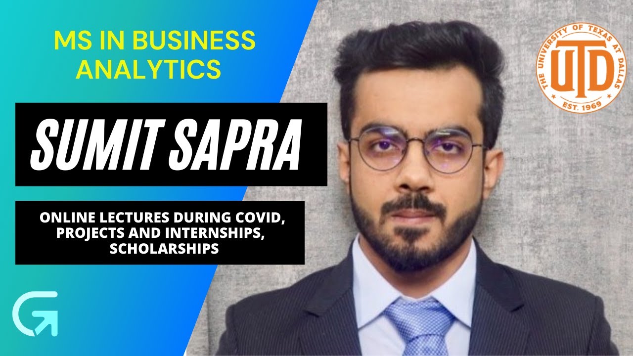MS in Business Analytics UTD Texas | Student experience in the U.S | Sumit Sapra - YouTube