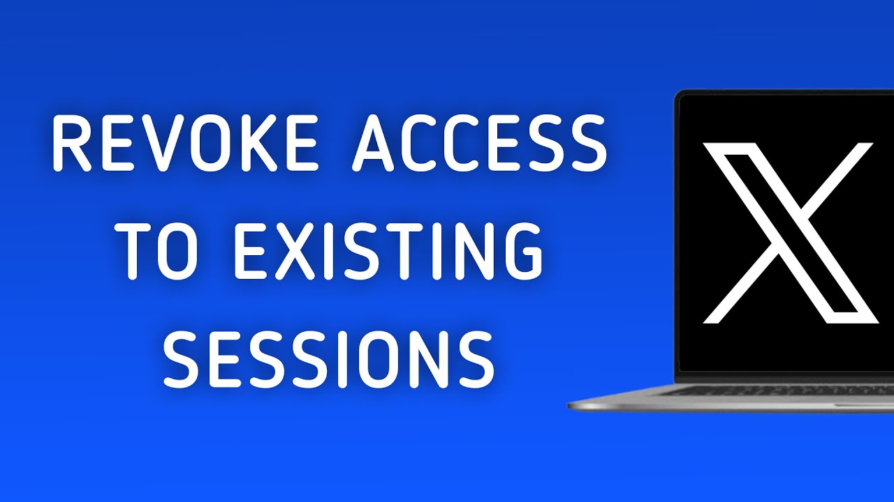 How To Revoke Access to Existing Sessions On X (Twitter) On PC - YouTube