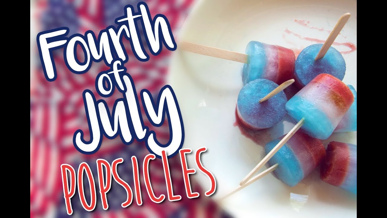 Fourth of July Popsicle Recipe - YouTube