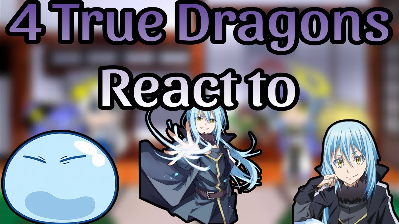 4 True Dragons React to Rimuru Tempest |Gacha Reaction| - YouTube