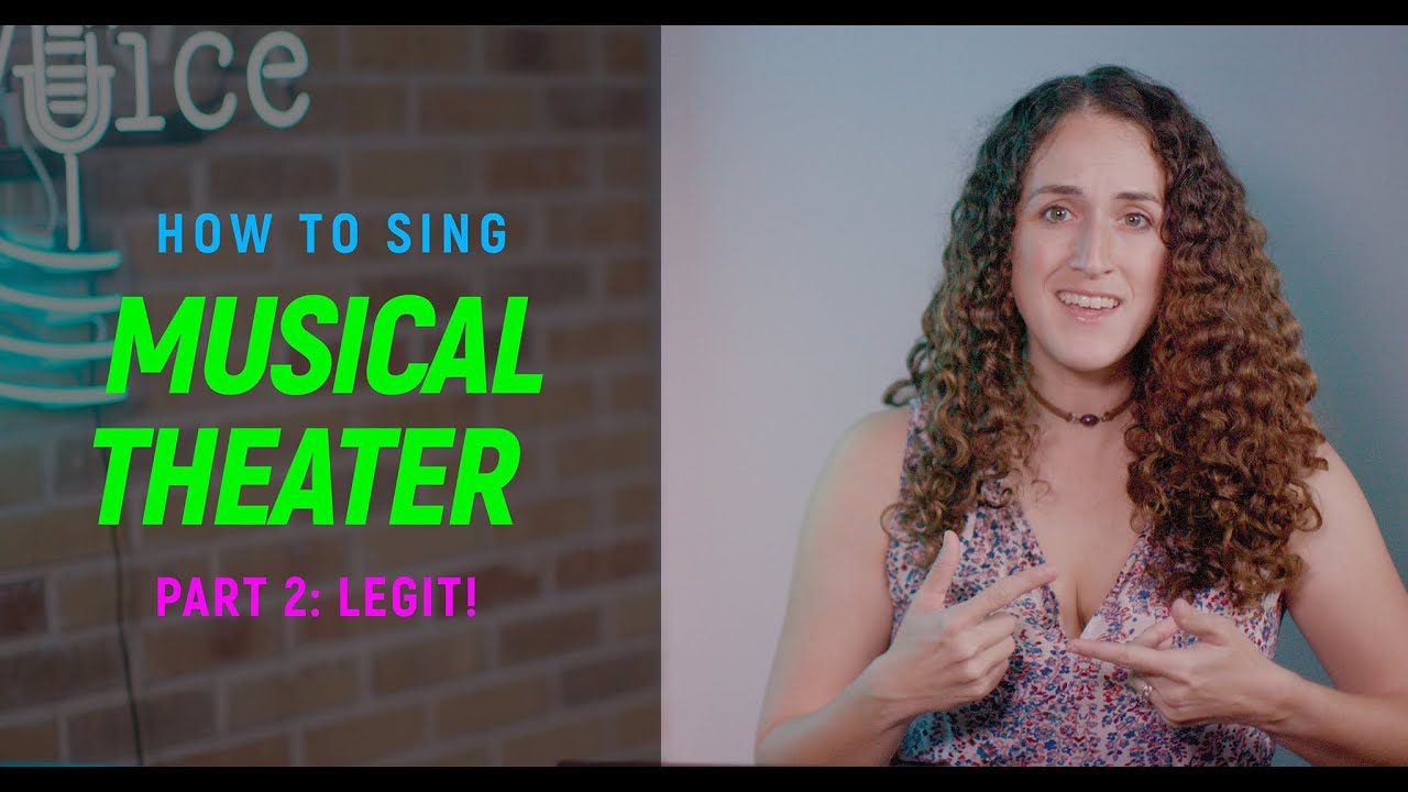 01.37 - How to Sing Musical Theater, Part 2: Legit - YouTube