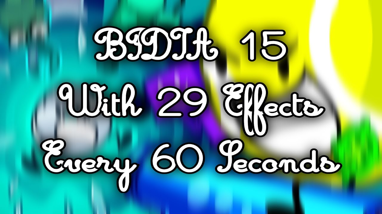 BFDIA 15 | With 29 Effects | Every 60 Seconds - YouTube