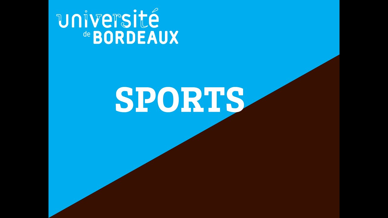 Vidéo de rentrée sportive 2021 Université de Bordeaux - YouTube