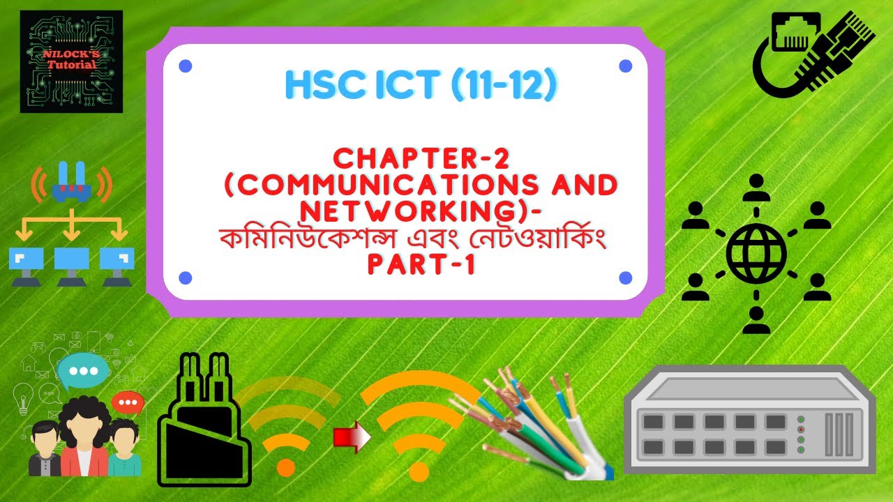HSC (Class 11-12) ICT Chapter-2: Communication and networking ...
