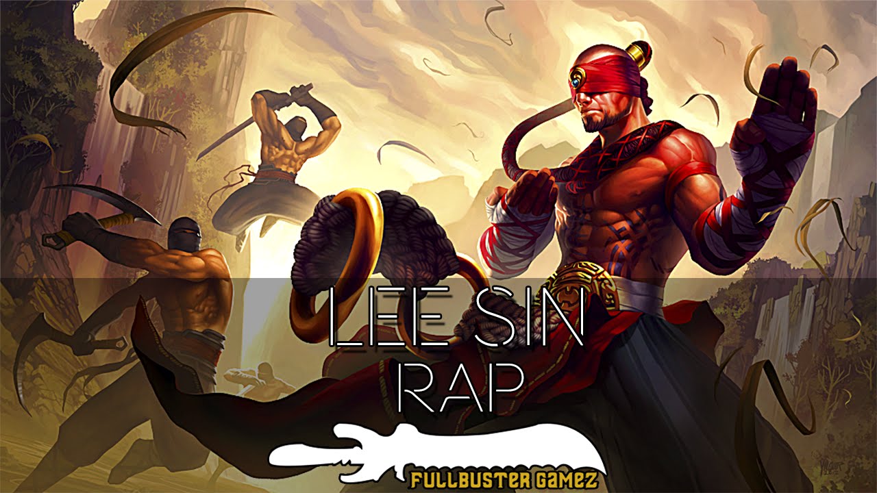 Rap Do Lee Sin | FullbusterGameZ - YouTube