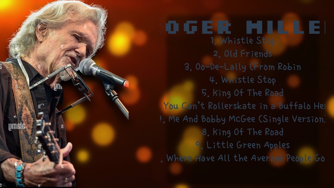 Roger Miller-Hits that defined a generation-Best of the Best Playlist ...
