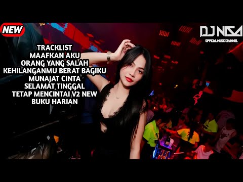 DJ MAAFKAN AKU X SELAMAT TINGGAL BREAKBEAT FULL MELODY TERBARU 2026 ( DJ NISA ) 