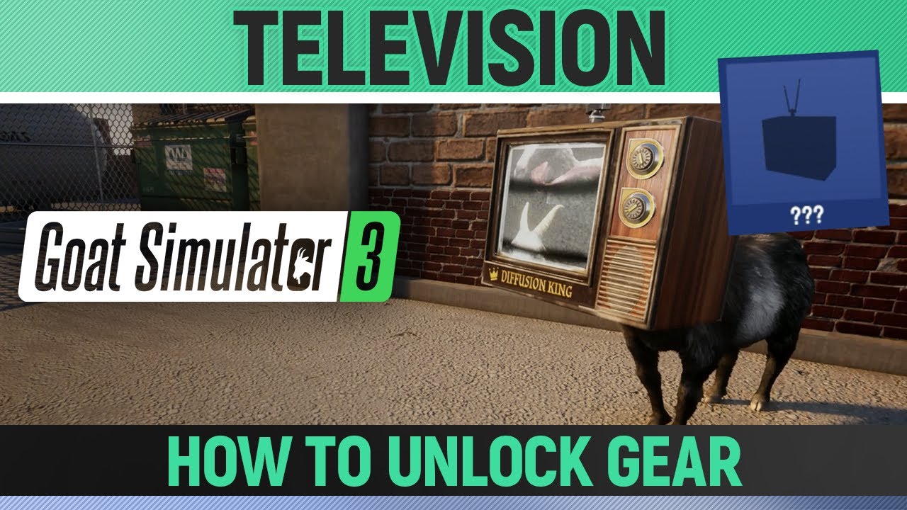 Goat Simulator 3 - Television - Goat Gear Pickup Location (Head) - YouTube
