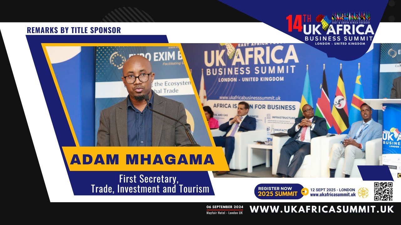 Adam Mhagama Highlights Tanzania's Role at UK-Africa Trade Summit 2024 ...