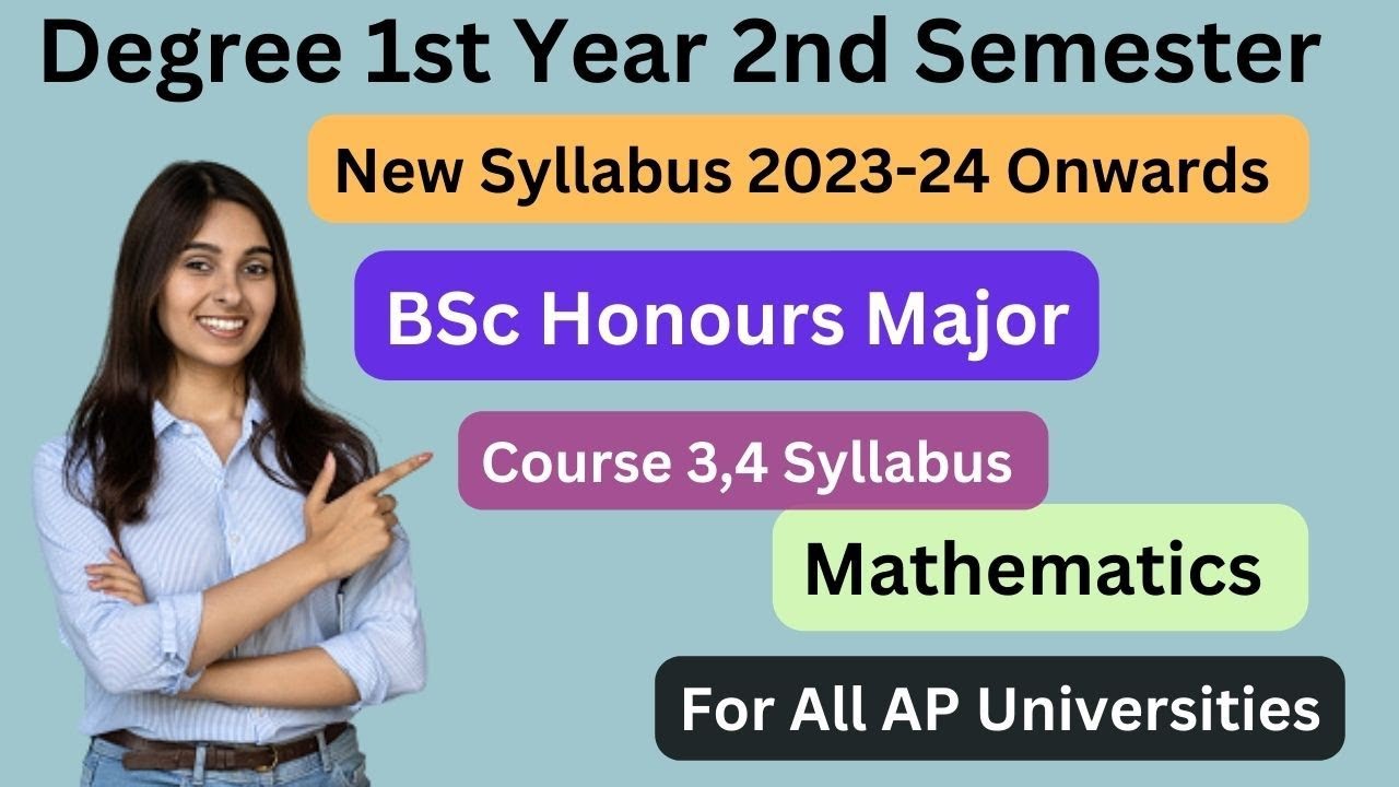 Degree 2nd Sem *BSc Honours Major Maths Course 3,4 Syllabus* # ...