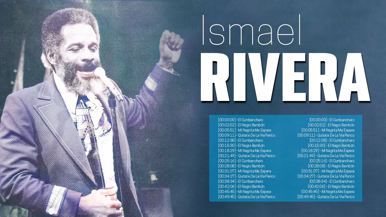 Ismael Rivera ~ Sus Mejores Éxitos Lo Mejor De Ismael Rivera MIX - YouTube