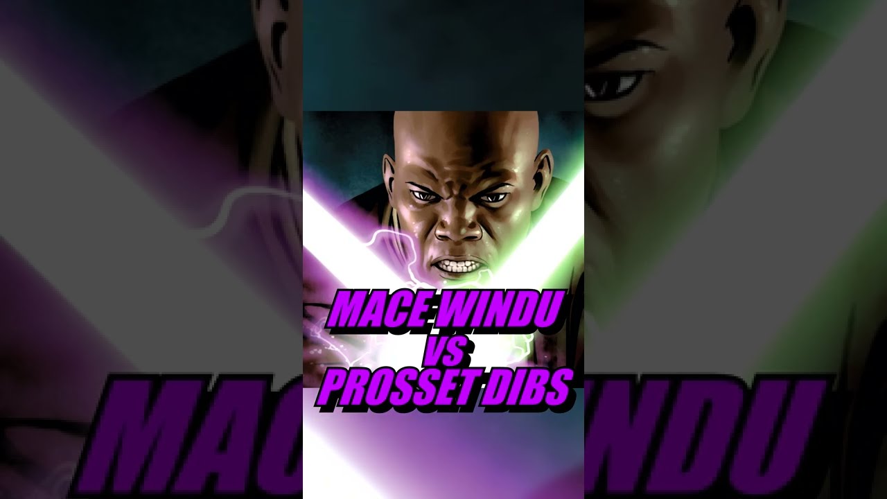 MACE WINDU vs PROSSET DIBS #Shorts - YouTube