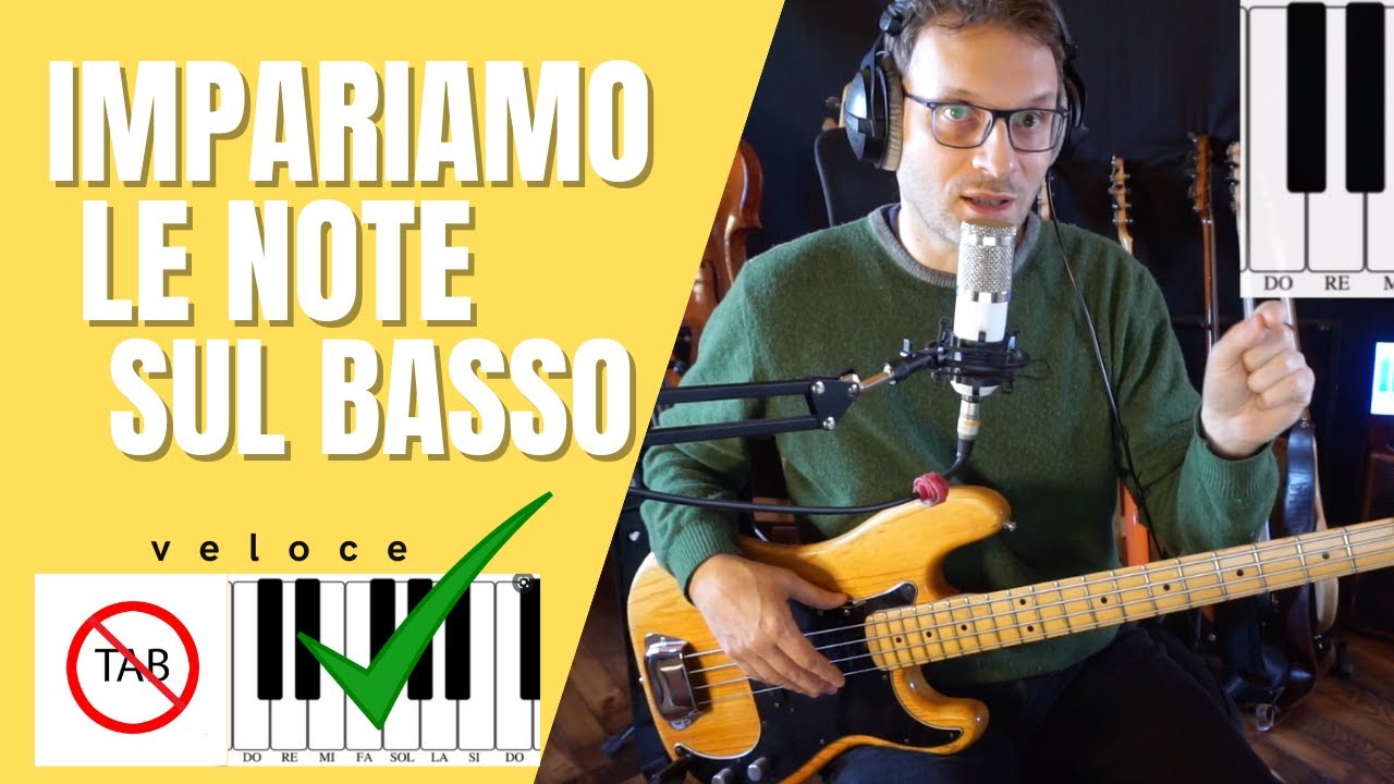 Note sul Basso come impararle e memorizzarle velocemente NO TAB - YouTube