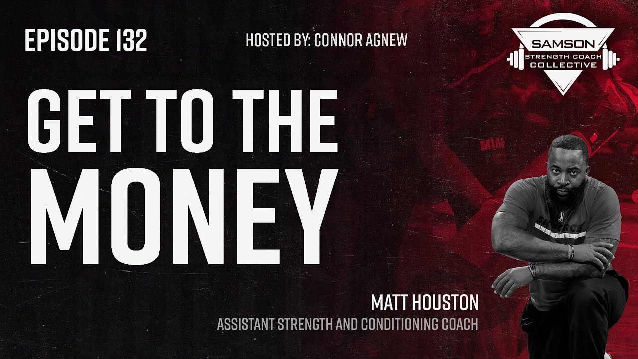 Get to the Money - Matt Houston (Assistant Strength and Conditioning ...