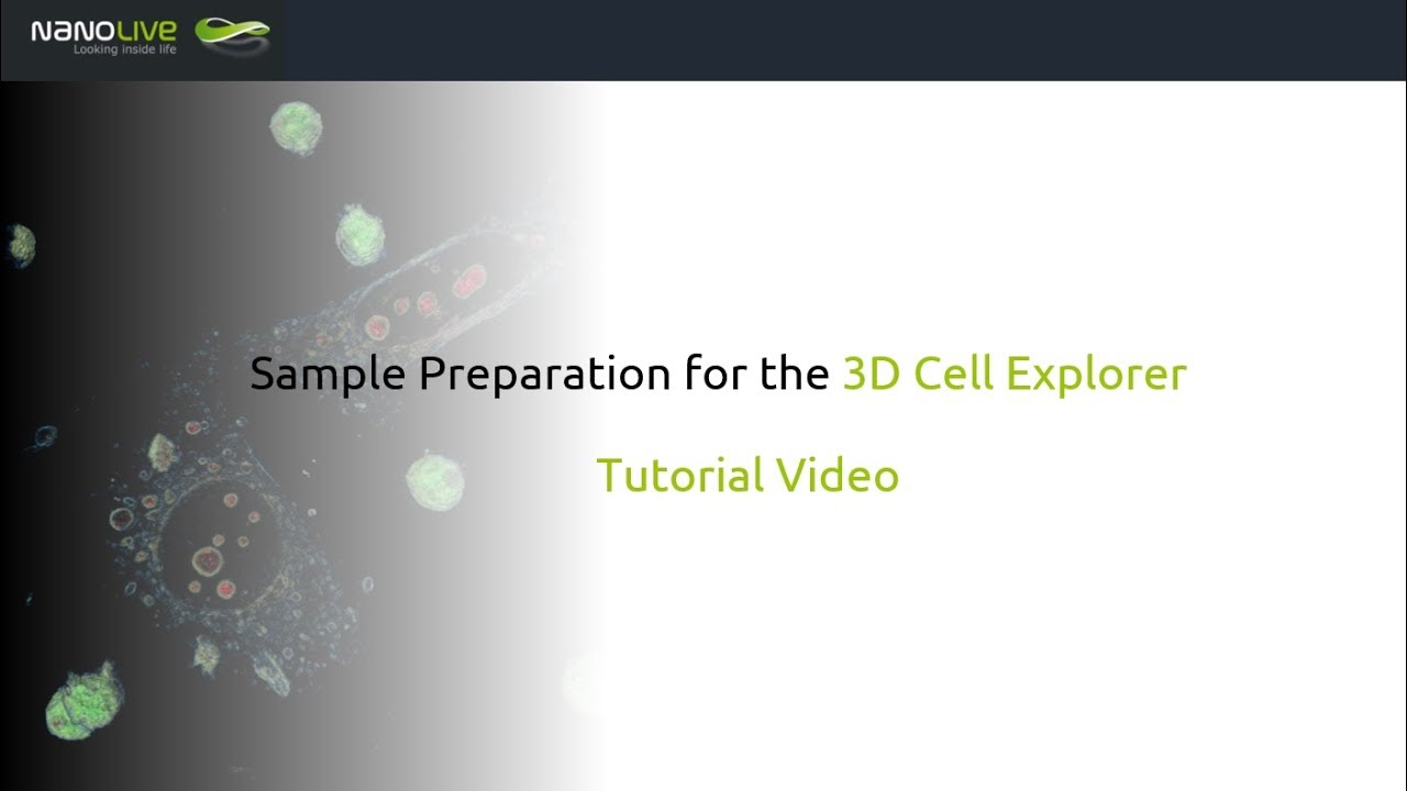 Sample preparation for the 3D Cell Explorer from Nanolive - YouTube