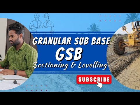 Granular Sub-Base(GSB) laying, lavelling and sectioning procedure ...