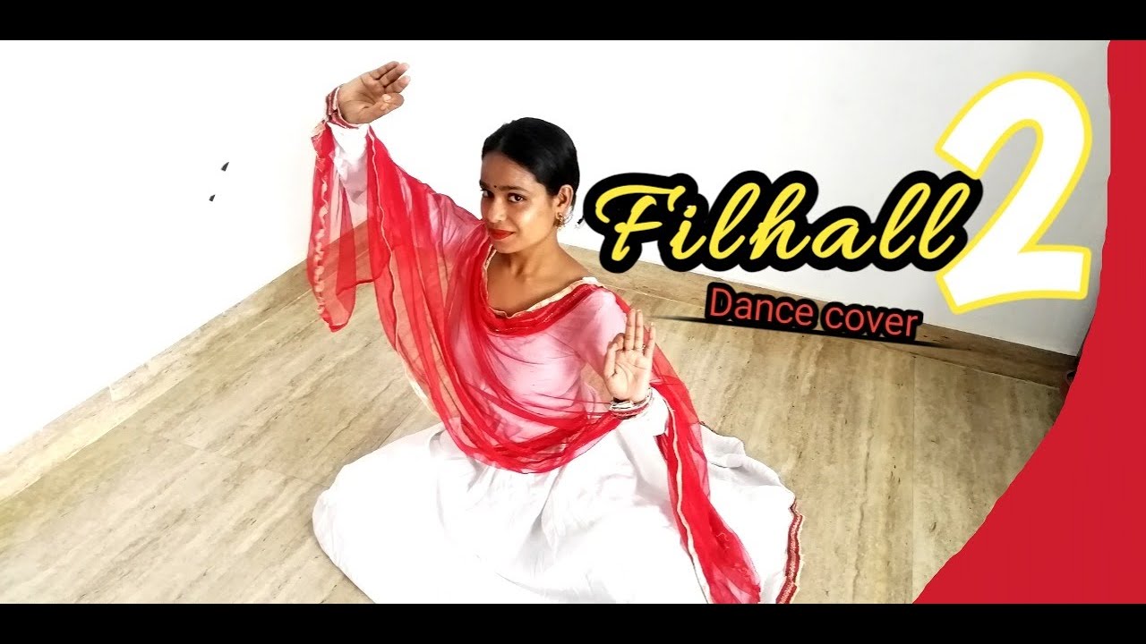 filhall 2 - Akshay Kumar | Dance cover - Filhall 2 (Mohabbat) | Nupur ...