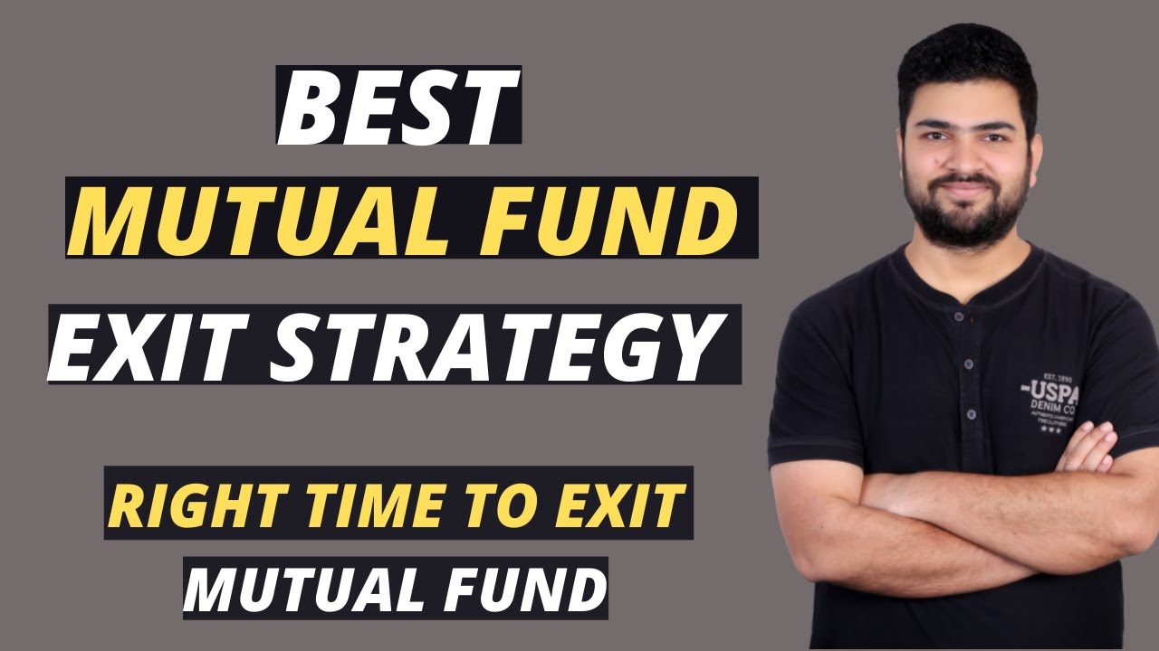 Best mutual funds strategy 2021 | When and How to exit mutual funds in ...