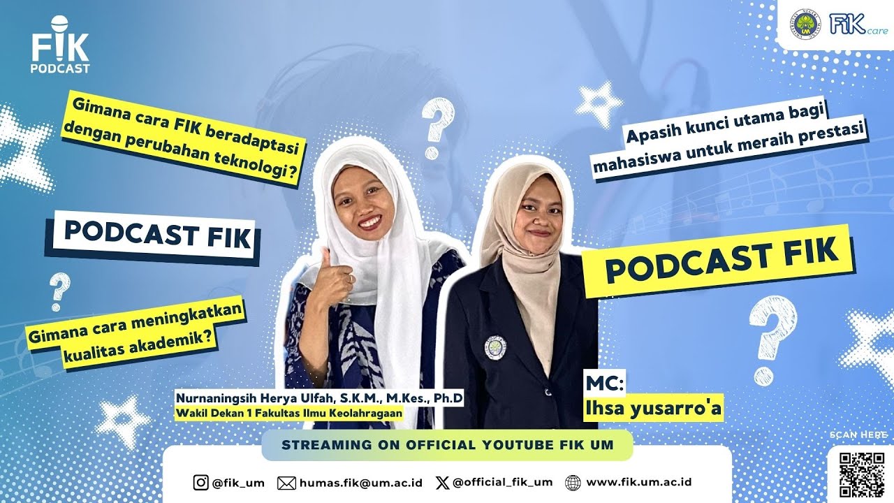 Kenal FIK lebih dekat bersama Wakil Dekan 1 FIK | Podcast FIK - YouTube
