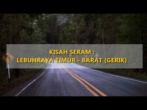 MISTIK HORROR [KISAH SERAM HIGHWAY DIGERIK] - YouTube