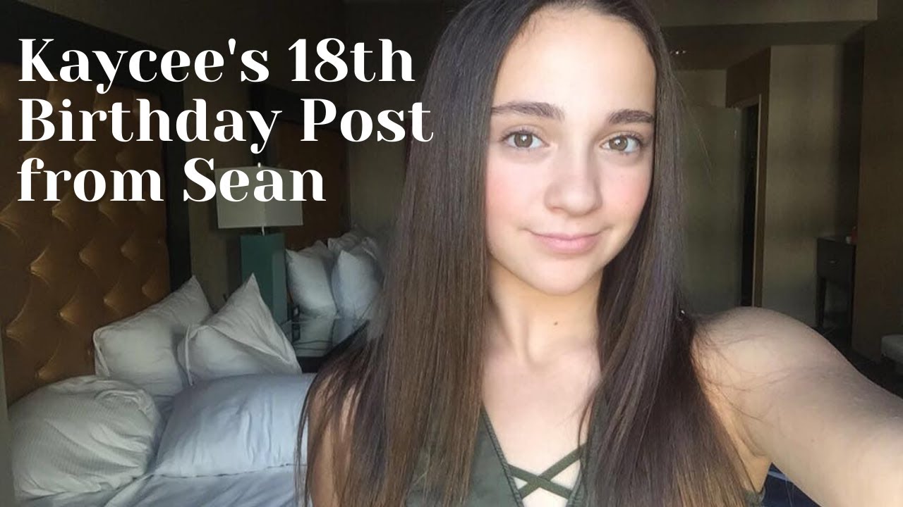 Sean's Birthday Post for Kaycee's 18th Birthday! - YouTube