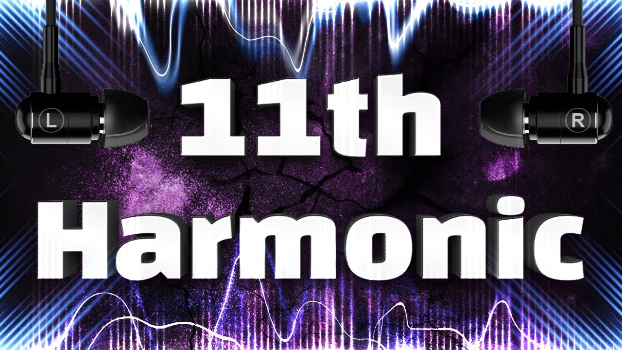 The MAGIC Frequency ᴴᴰ - 11th Harmonic (Binaural Sine Wave) - YouTube