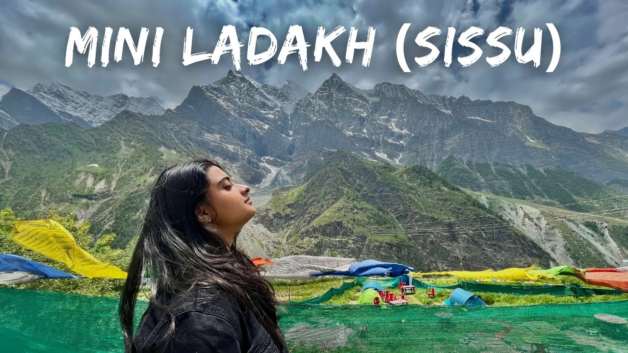 MINI LADAKH (SISSU) || ATAL TUNNEL || (EP-3) - YouTube