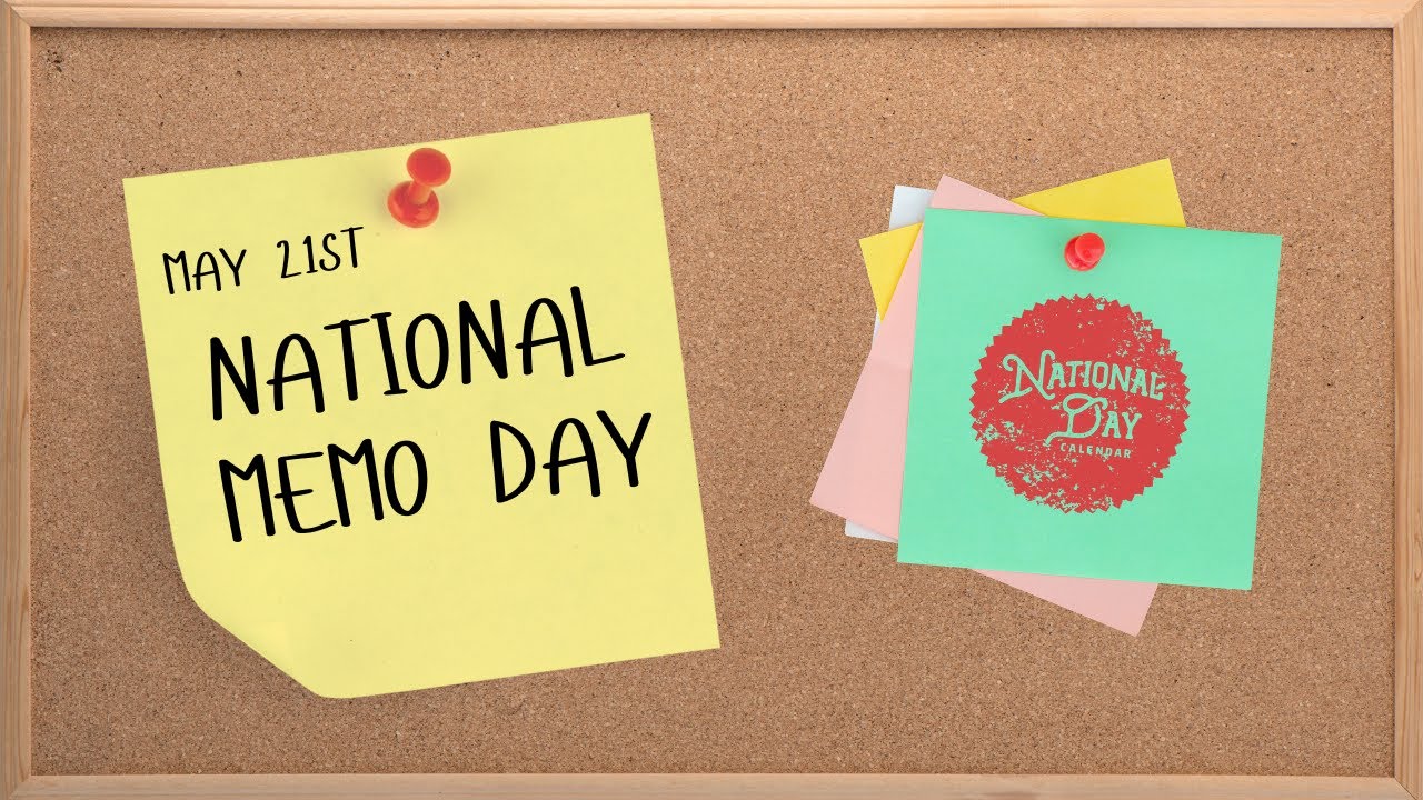National Memo Day | May 21st - National Day Calendar - YouTube