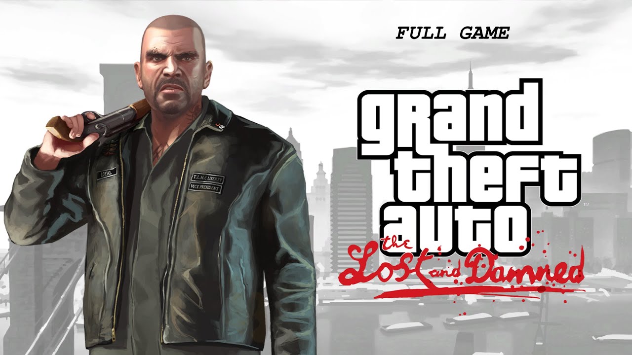 GTA IV: LIBERTY CITY STORIES THE LOST AND THE DAMNED FULL DLC Complete ...