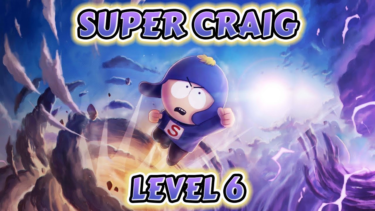 Super Craig Level 6 Gameplay | South Park Phone Destroyer - YouTube