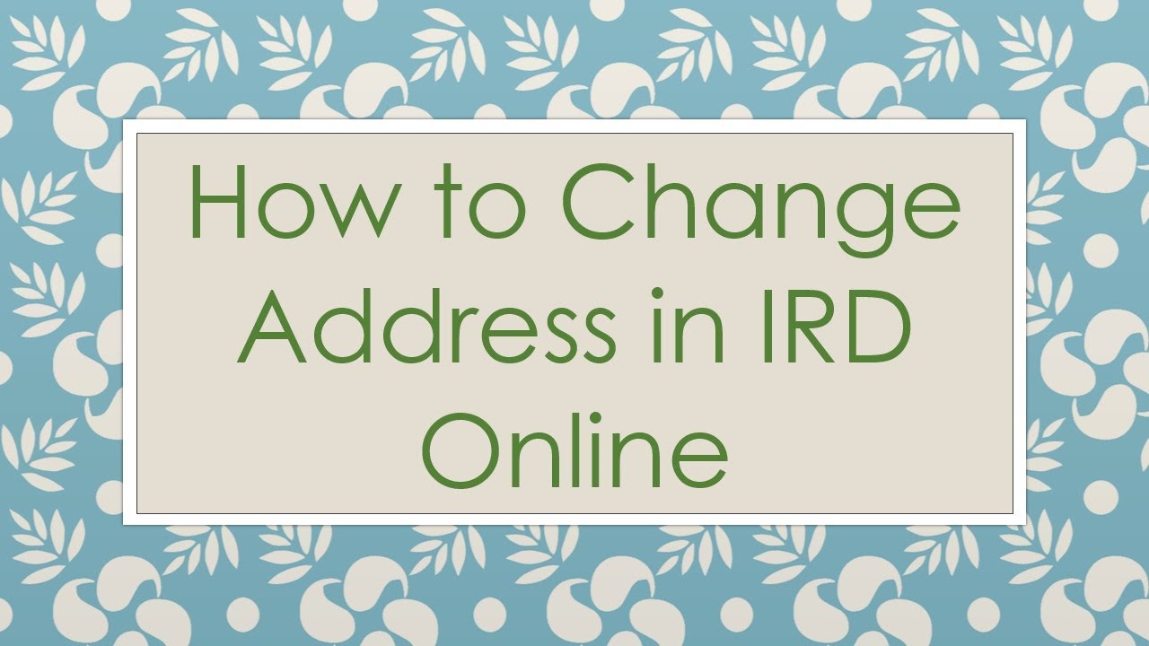 How to Change Address in IRD Online - YouTube