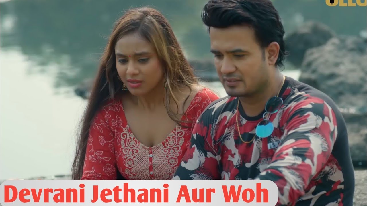 Devrani Jethani Aur Woh (Part 1) | Explained in hindi | Review in hindi | - YouTube