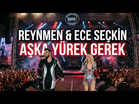 Reynmen & Ece Seçkin - Aşka Yürek Gerek / Live Perfonmance ( Mustafan Sandal Sayğı 1)