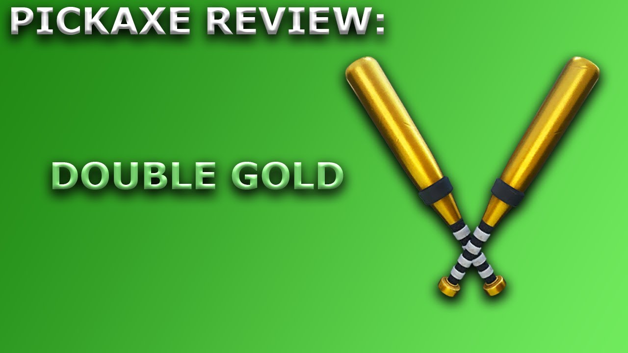 Double Gold Pickaxe Review + Sound Showcase! ~ Fortnite Battle Royale ...