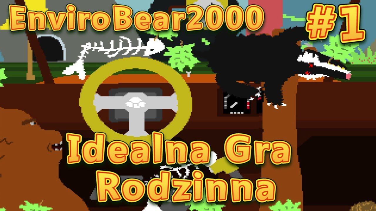 Enviro Bear 2000 - Idealna Gra Rodzinna - YouTube