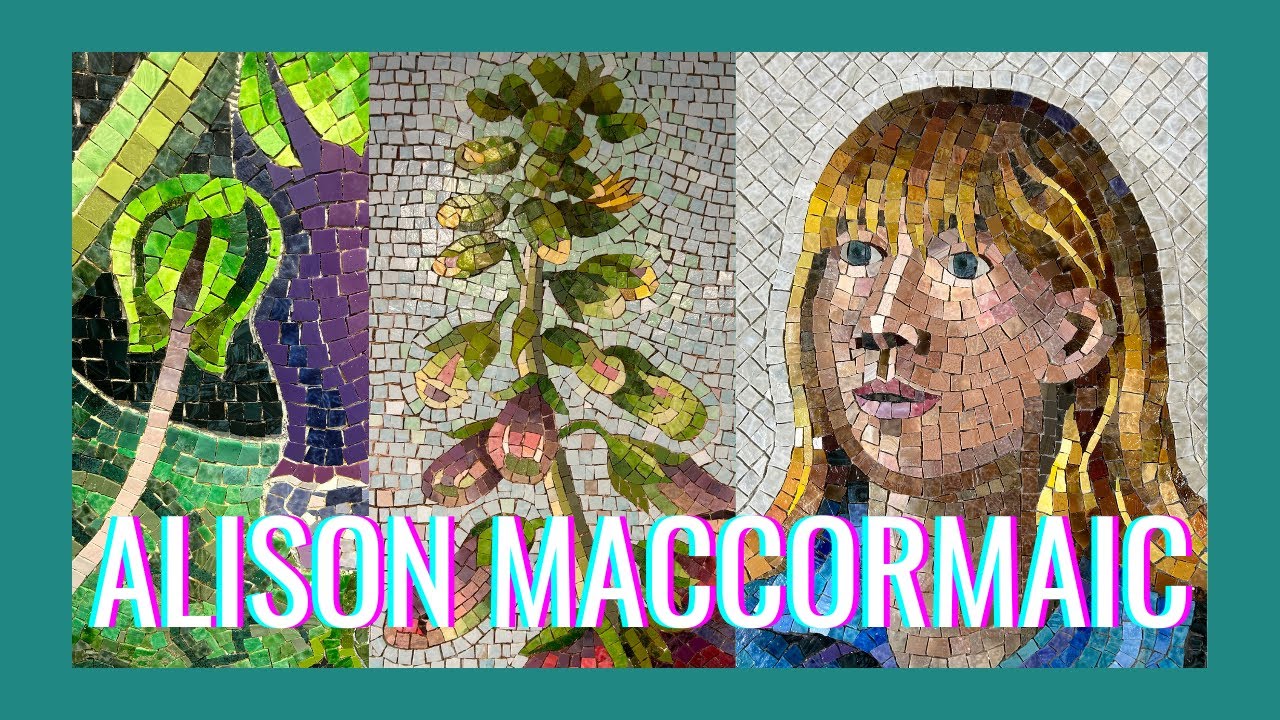 INSIDE THE STUDIO WITH MOSAIC ARTIST ALISON MACCORMAIC - YouTube